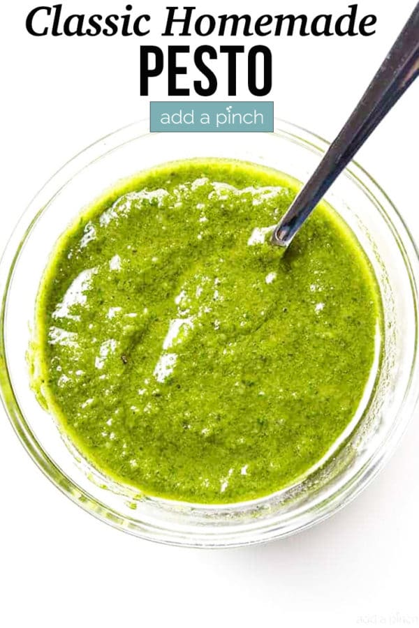 Classic Pesto Recipe - Add a Pinch