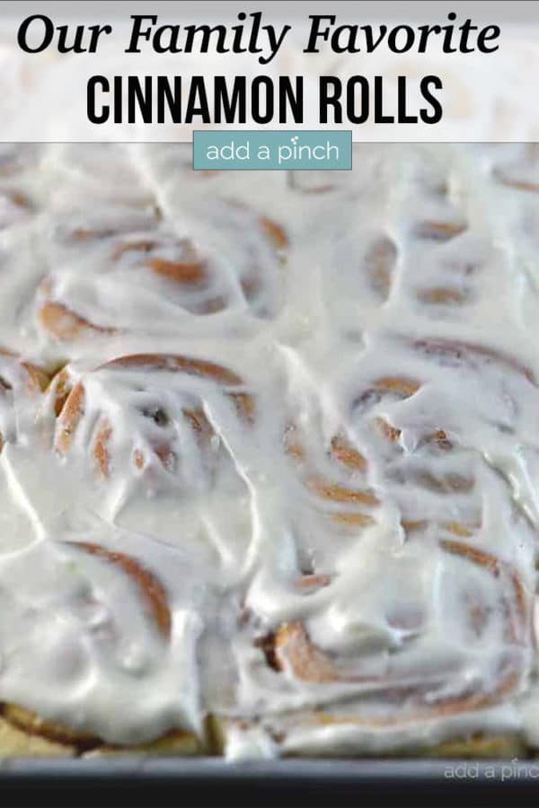 Best Cinnamon Rolls Recipe - Add a Pinch - Easy Cinnamon Rolls