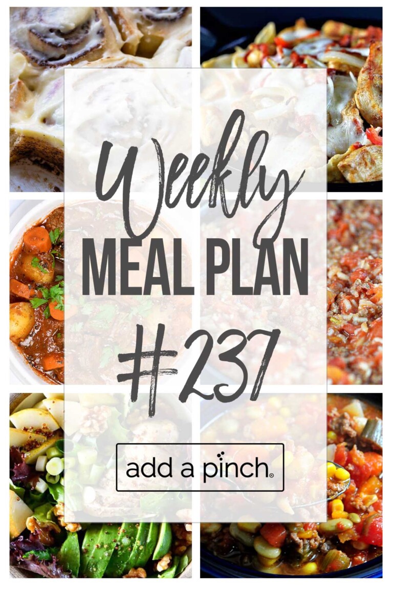 Weekly Meal Plan #237 - Add a Pinch