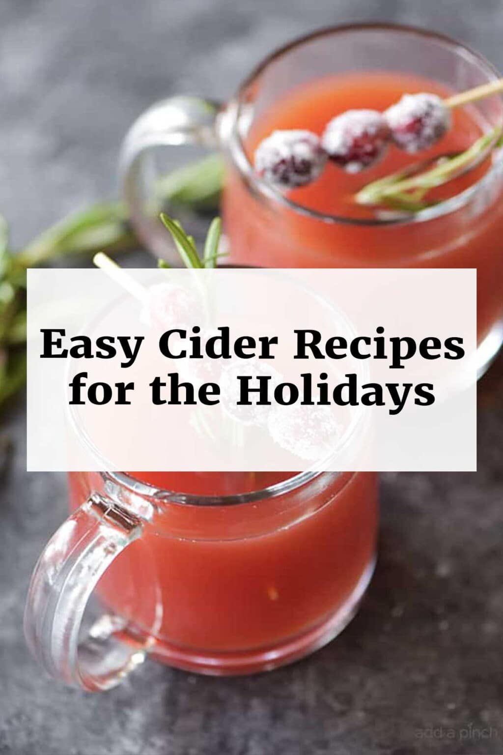 Easy Cider Recipes For The Holidays - Add a Pinch