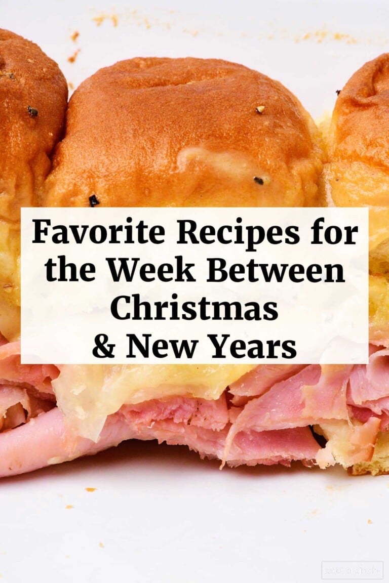 Favorite Recipes for the Week between Christmas and New Years - Add a Pinch